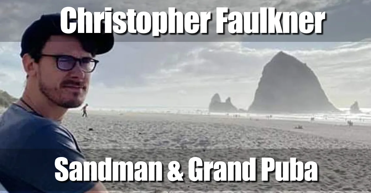 Christopher Faulkner: Sandman & Grand Poobah - The Republic of Slowjamastan